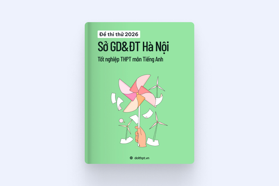 [PDF] Đề thi thử TN THPT Tiếng Anh tỉnh Hà Nội 2026 có đáp án