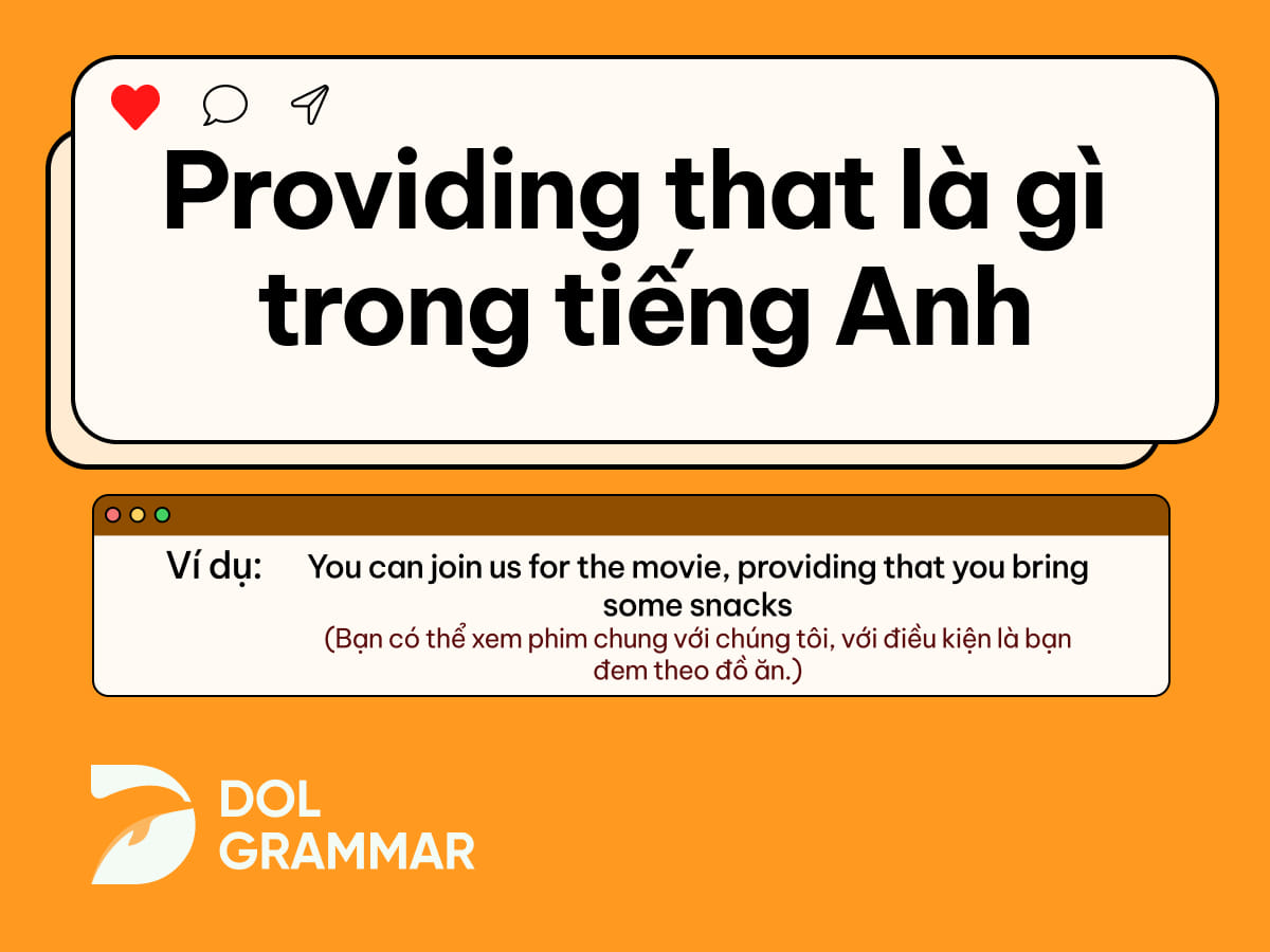 Providing that là gì? Cấu trúc và cách dùng Providing That chi tiết